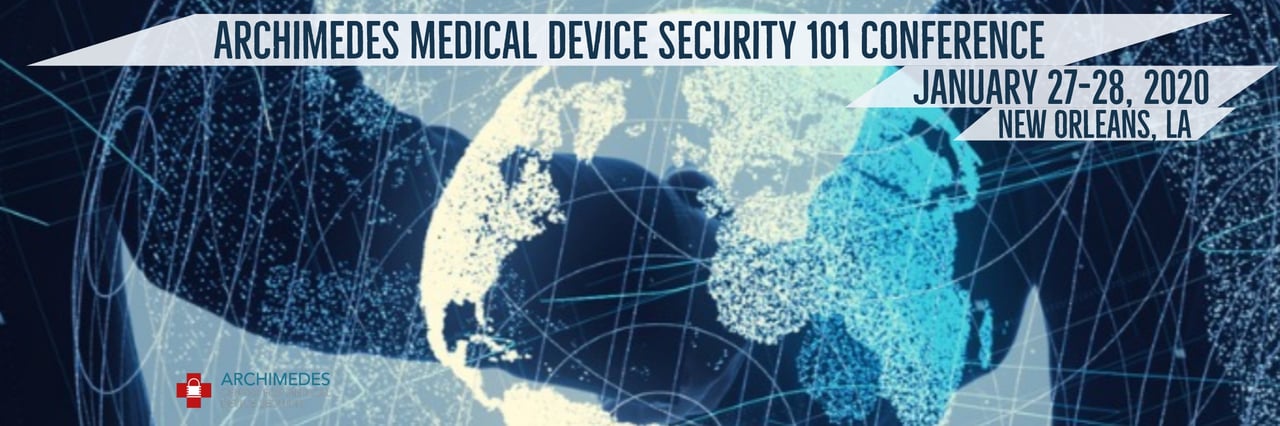 2020 Medical Device Security 101 Conference | Secure Medicine